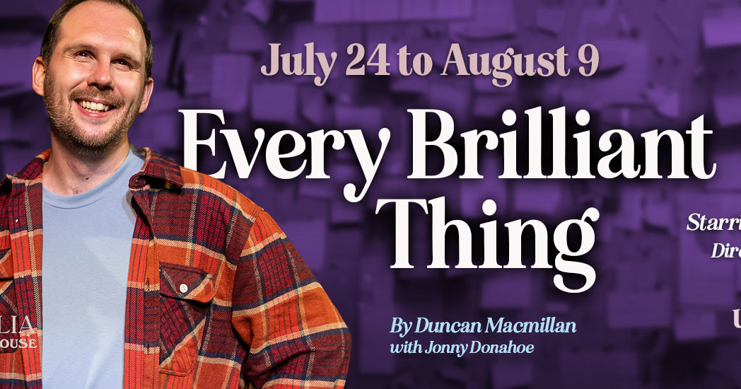 Discover “Every Brilliant Thing” at Orillia Opera House: A Must-See ...