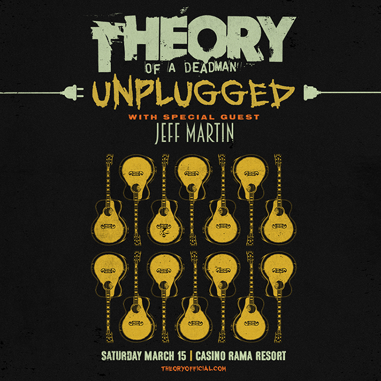 Theory of a Deadman ‘UNPLUGGED’ with Special Guest, Jeff Martin